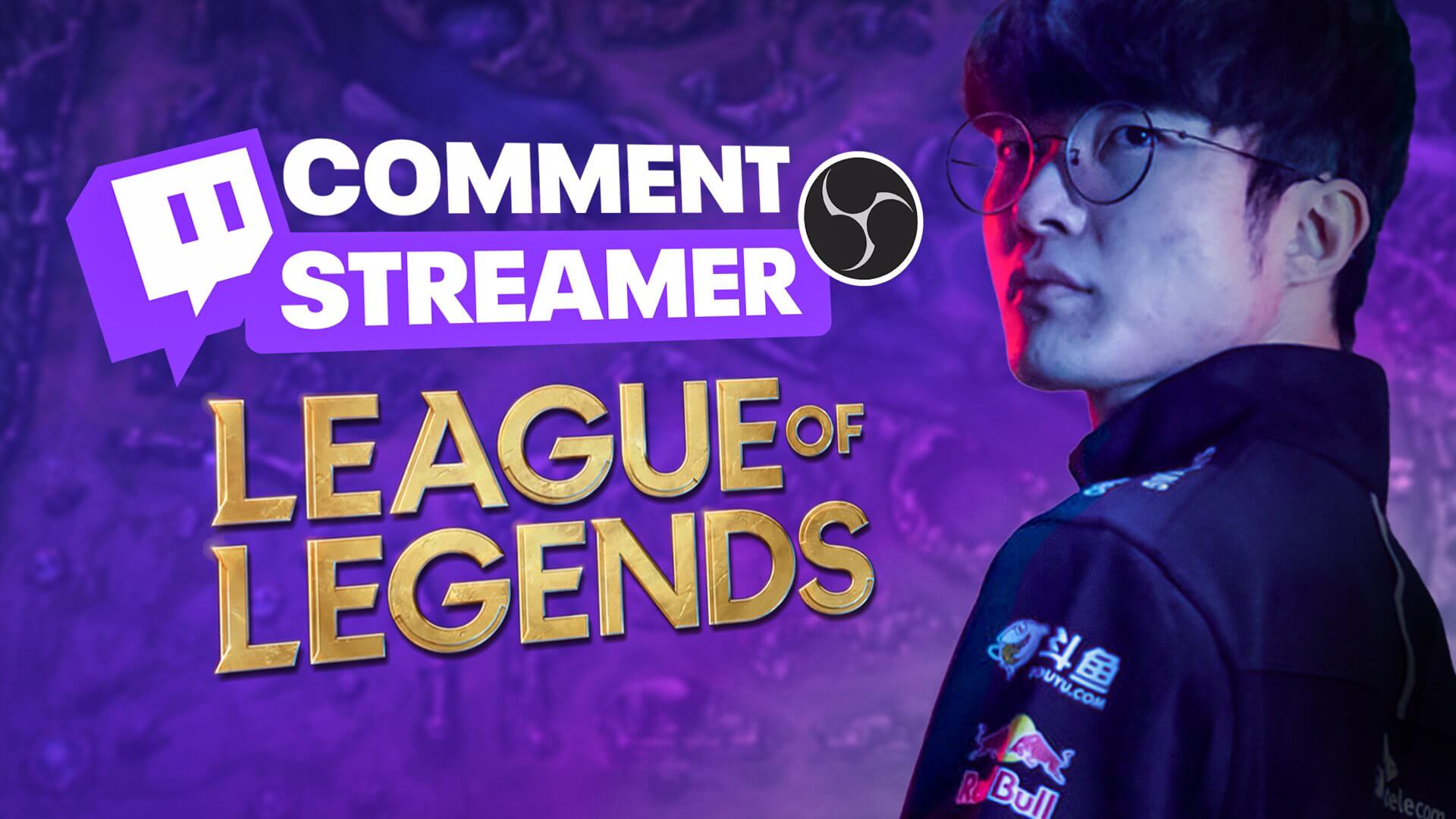 Comment Bien Streamer League of Legends
